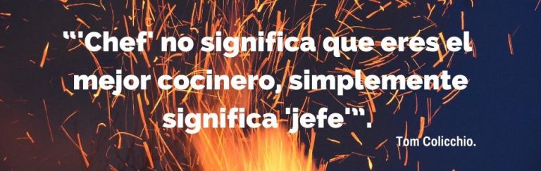 100 Grandes Frases Sobre Chefs – Expande Tu Mente