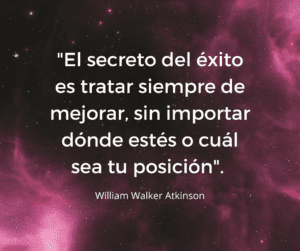 60 Inspiradoras Frases De William Walker Atkinson – Expande Tu Mente
