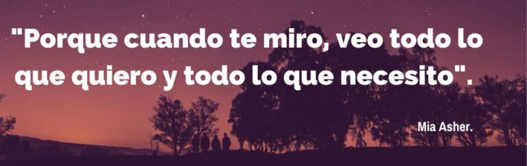 50 Mejores Frases de Cuando Te Miro – Expande Tu Mente